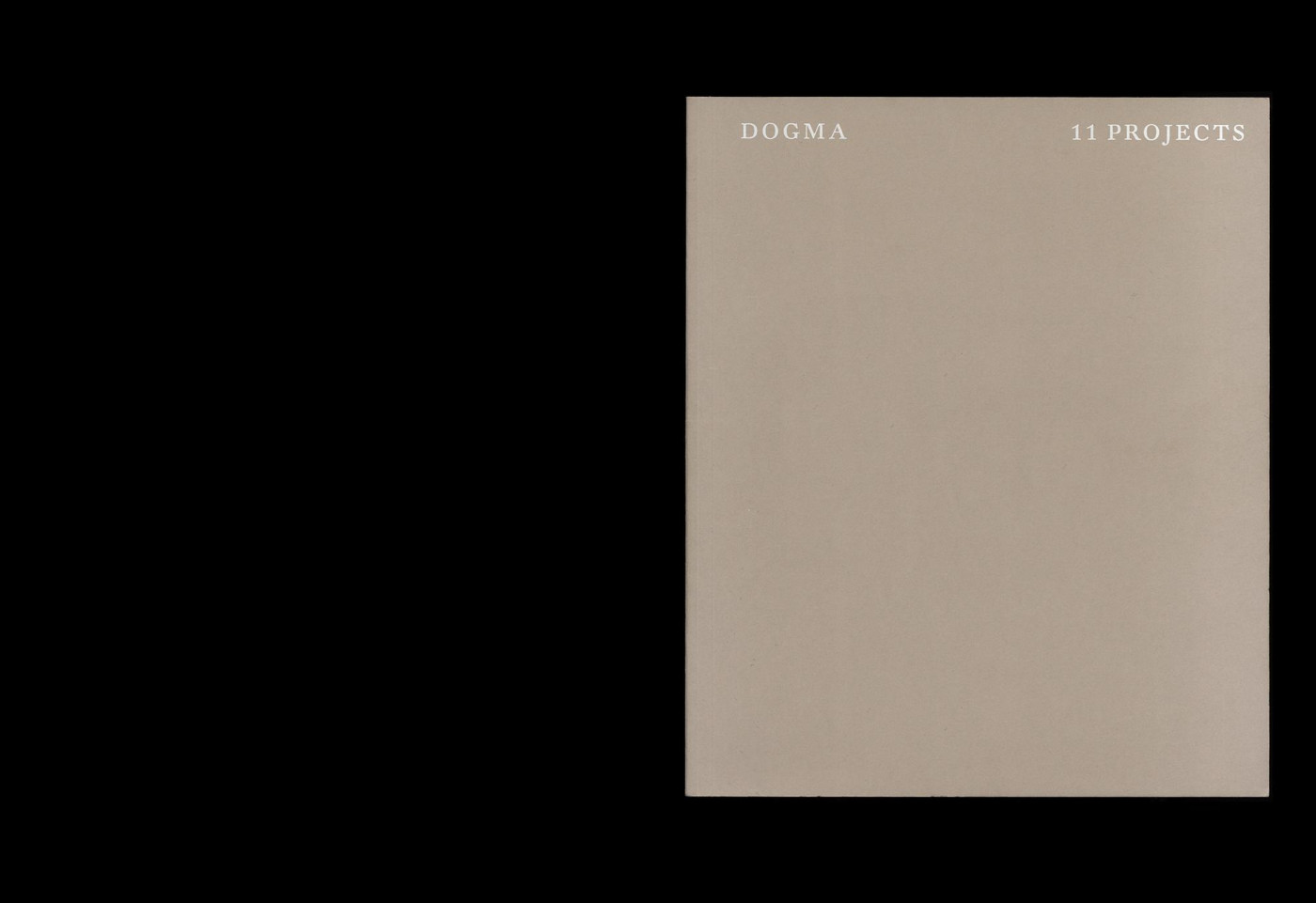 Dogma: 11 Projects (2013) – 100 Archive